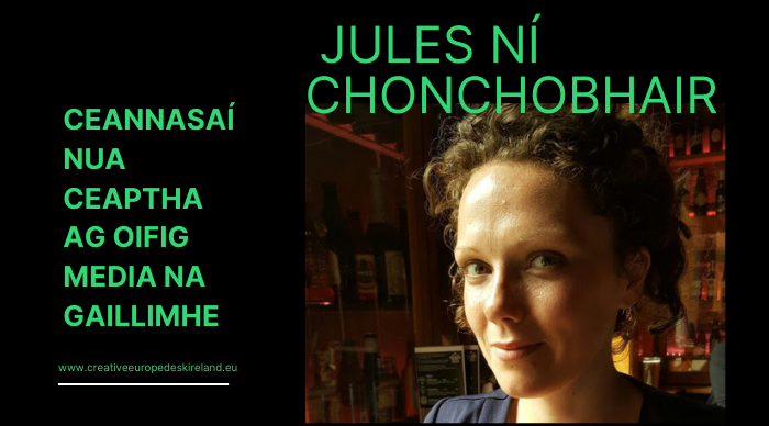 Fáilte roimh Jules Ní Chonchobhair, Ceannasaí Nua Oifig MEDIA na Gaillimhe | Creative Europe ...